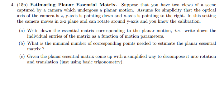 4. (15p) Estimating Planar Essential Matrix. Suppose | Chegg.com