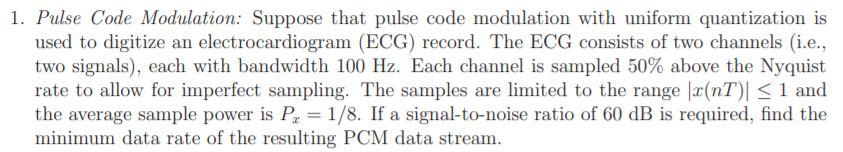 Solved Pulse Code Modulation: Suppose that pulse code | Chegg.com