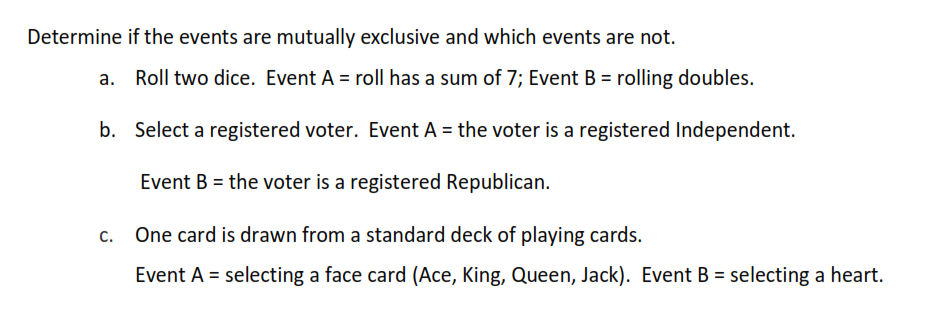 Solved Determine if the events are mutually exclusive and | Chegg.com