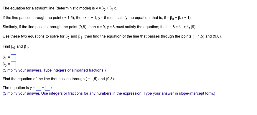Solved The equation for a straight line (deterministic | Chegg.com