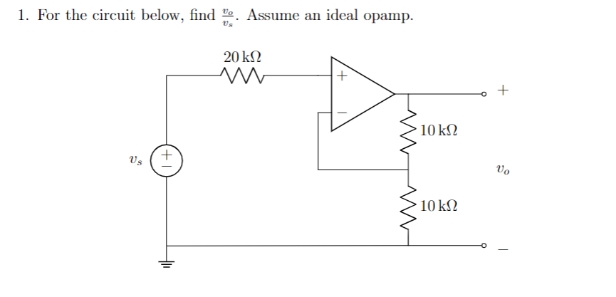 Solved 1. For the circuit below, find vsvo. Assume an ideal | Chegg.com