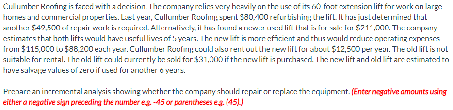 Solved Cullumber Roofing is faced with a decision. The | Chegg.com