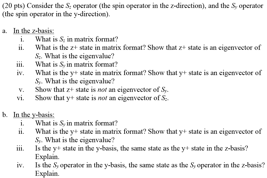 Solved (20 pts) Consider the S- operator (the spin operator | Chegg.com