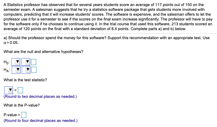 Solved A Statistics professor has observed that for several | Chegg.com
