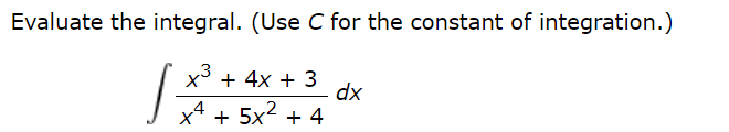 Solved Evaluate the integral. (Use C ﻿for the constant of | Chegg.com