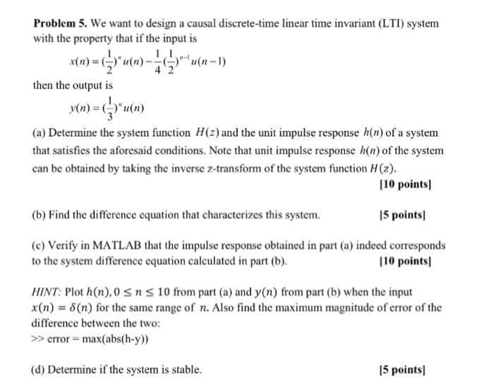 Solved Problem 5 We Want To Design A Causal Discrete Time 2880