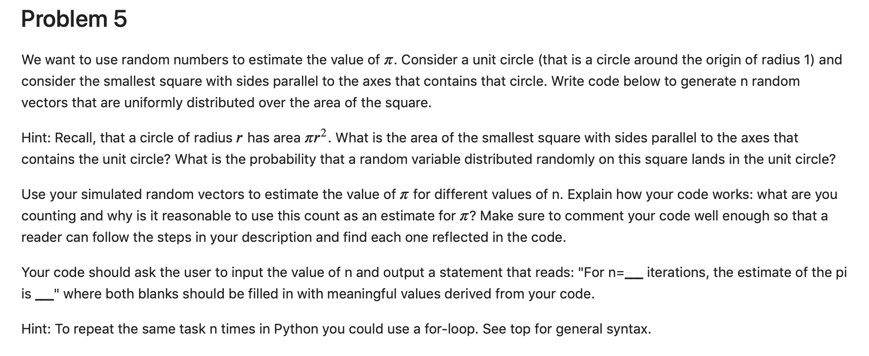 Solved Problem 5 We want to use random numbers to estimate | Chegg.com