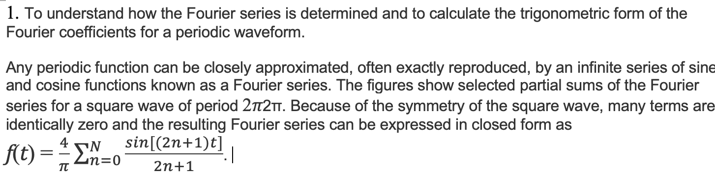 Solved 1. To understand how the Fourier series is determined | Chegg.com