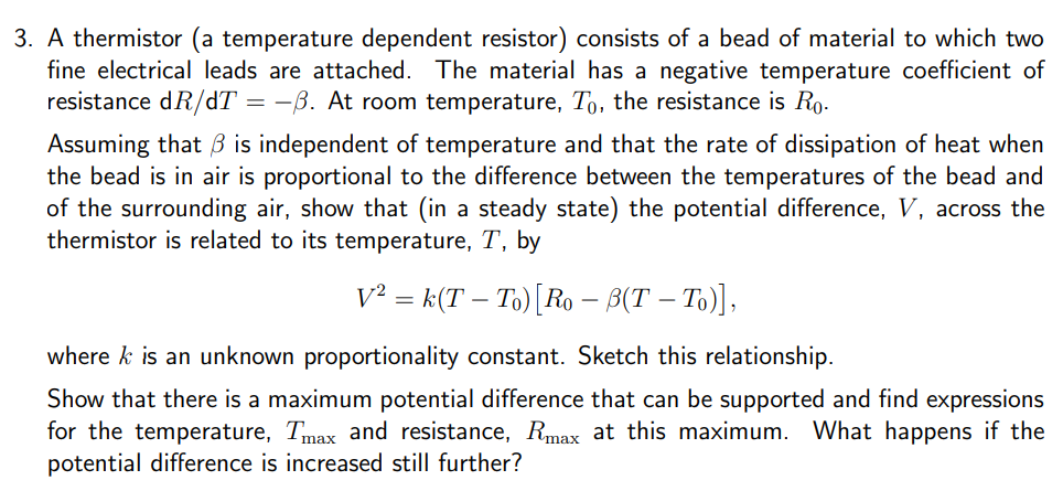 Solved 3. A thermistor (a temperature dependent resistor) | Chegg.com