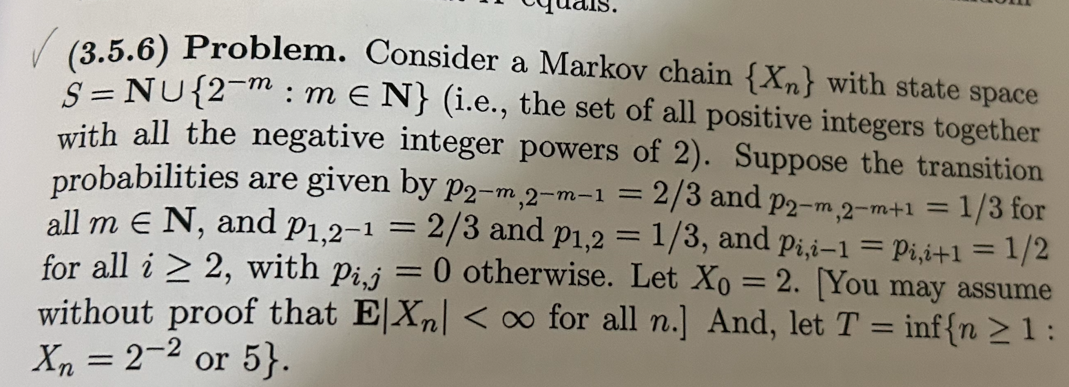 Solved (3.5.6) Problem. Consider a Markov chain {Xn} with | Chegg.com