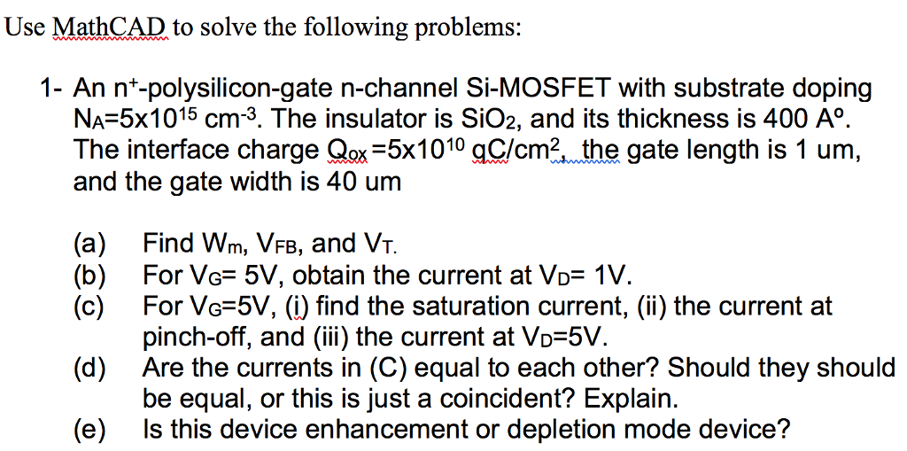 Solved An n+-polysilicon-gate n-channel Si-MOSFET with | Chegg.com