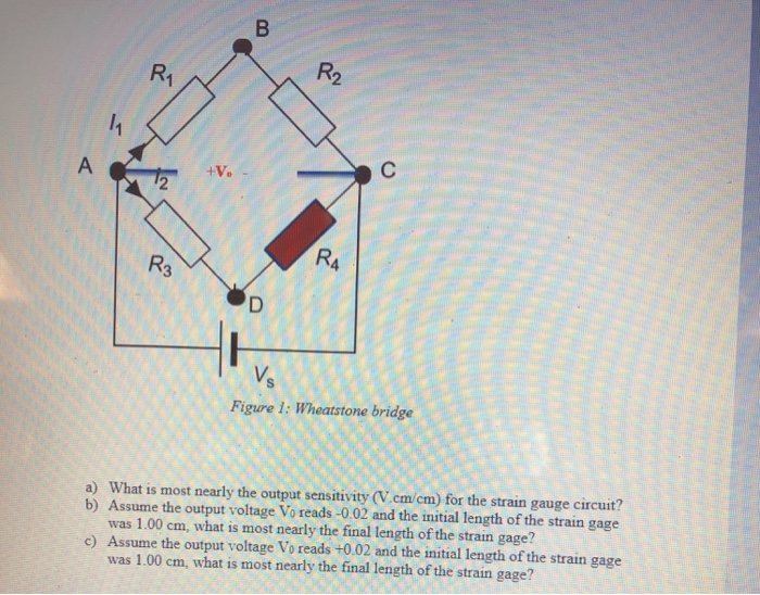 Solved Problem 4 Consider the following Wheatstone bridge | Chegg.com
