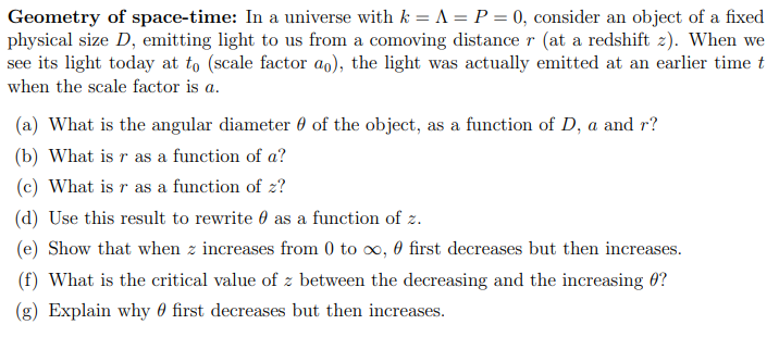 Solved Geometry of space-time: In a universe with k=Λ=P=0, | Chegg.com