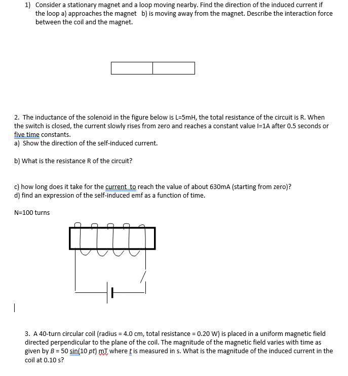 Solved 1) Consider a stationary magnet and a loop moving | Chegg.com