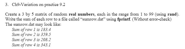 Solved 3. Ch9-Variation on practice 9.2 Create a 3 by 5 | Chegg.com