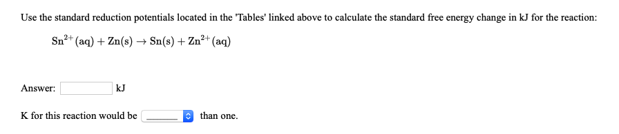 Solved Use the standard reduction potentials located in the | Chegg.com