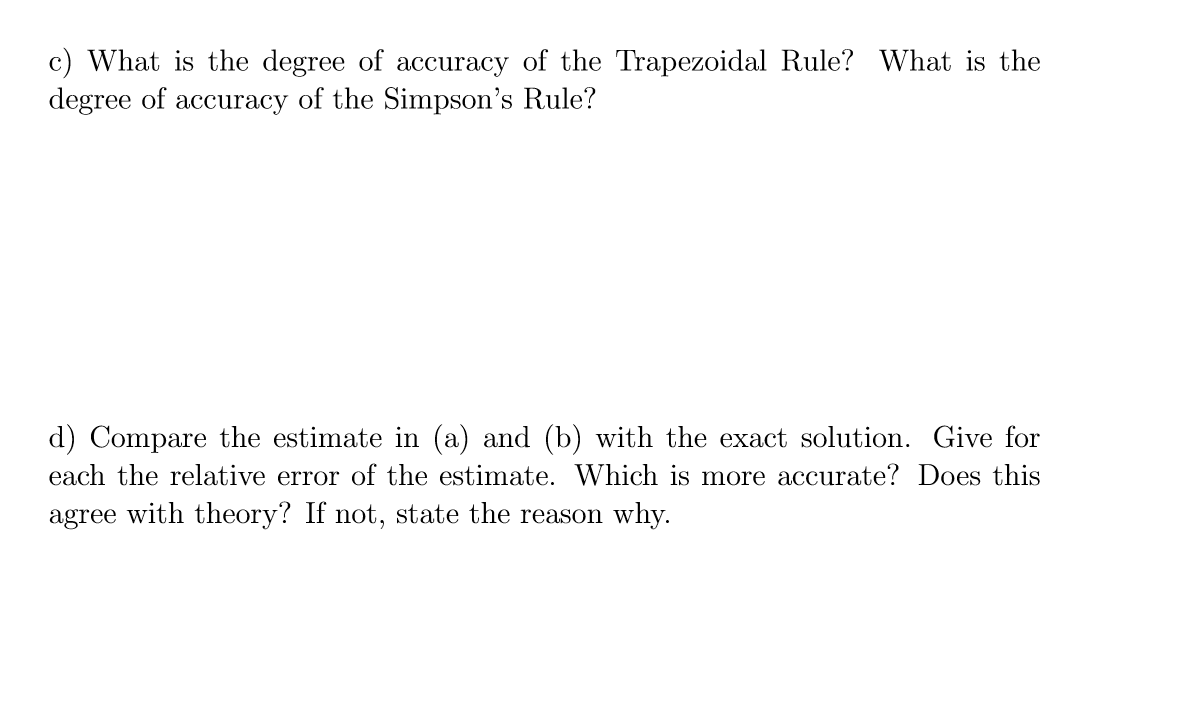 Solved Problem 2: Numerical Integration. a) Use the | Chegg.com