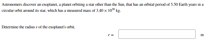 Solved Astronomers discover an exoplanet, a planet orbiting | Chegg.com