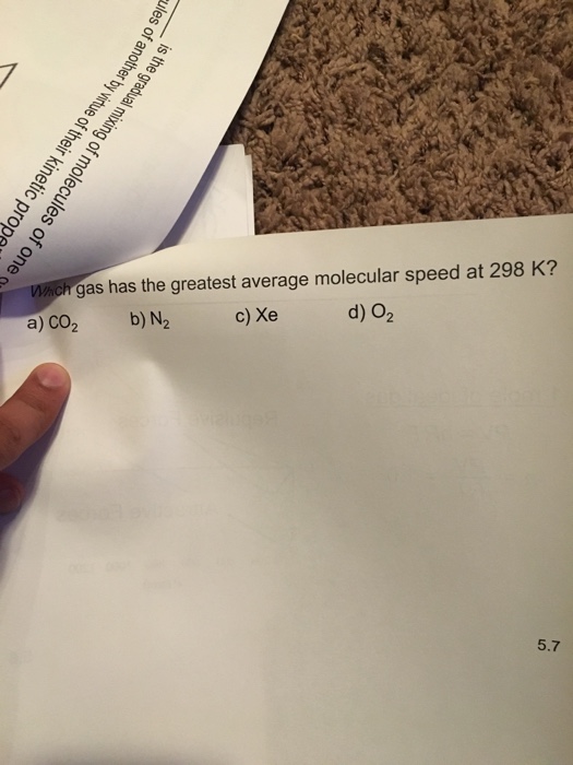 Solved Which gas has the greatest average molecular speed at | Chegg.com