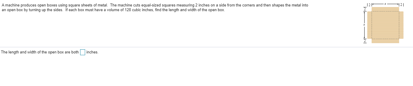 Solved A machine produces open boxes using square sheets of | Chegg.com