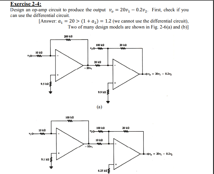 Solved Exercise 2-4:Design an op-amp circuit to produce the | Chegg.com
