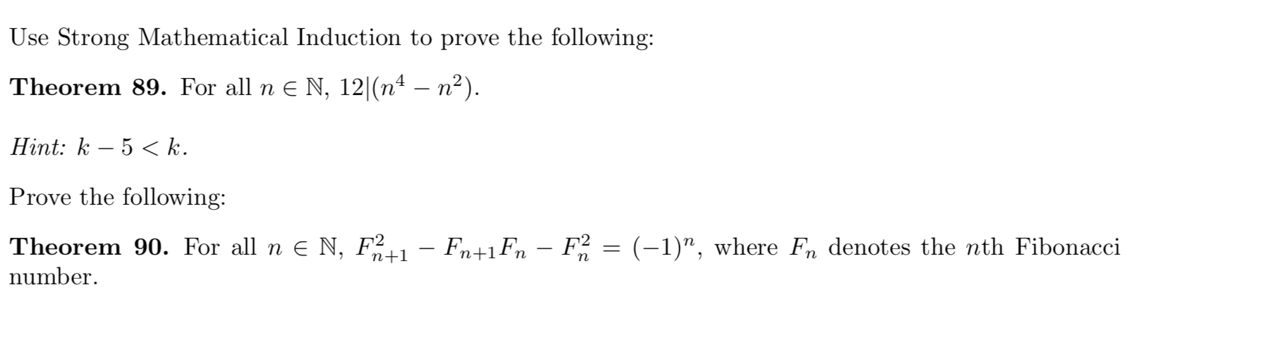 Solved Use Strong Mathematical Induction to prove the | Chegg.com