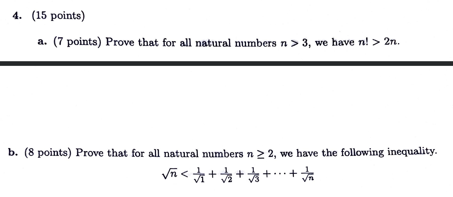 a. (7 points) Prove that for all natural numbers n>3, | Chegg.com