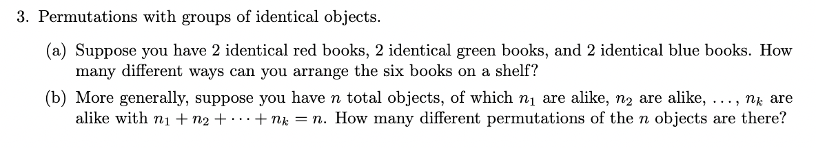 Solved 3. Permutations with groups of identical objects. (a) | Chegg.com