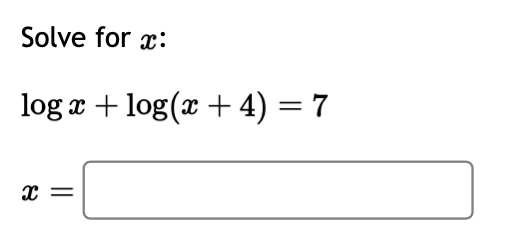 Solved \r\nSolve for \\( x \\) : \\[ \\log x+\\log (x+4)=2 | Chegg.com