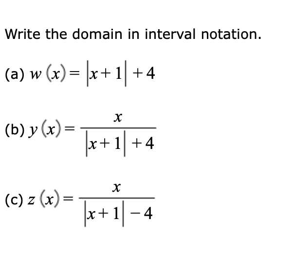 Solved Write The Domain In Interval Notation. (a) W (x)= 