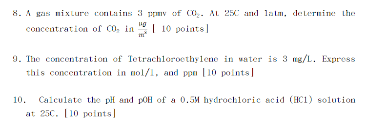 Solved 8. A gas mixture contains 3 ppmv of CO2. At 25C and | Chegg.com