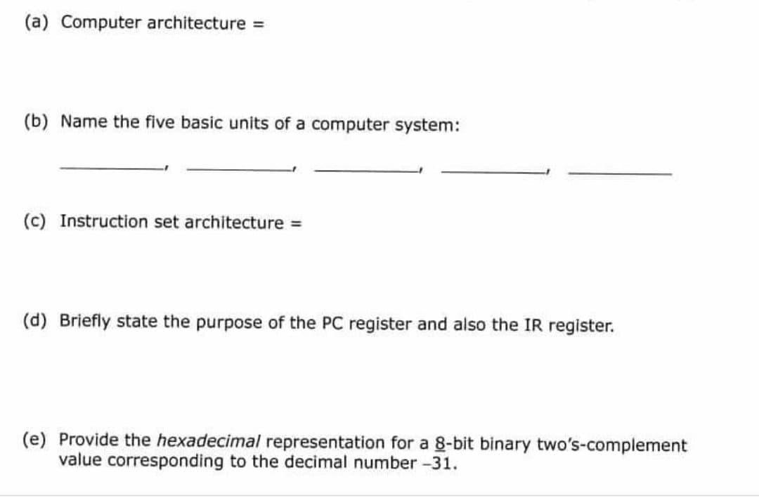 solved-a-computer-architecture-b-name-the-five-basic-chegg