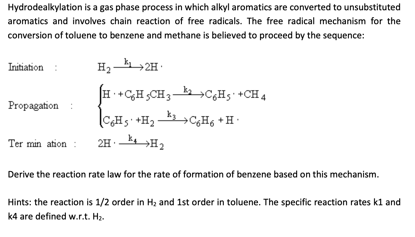 Solved Hydrodealkylation is a gas phase process in which | Chegg.com
