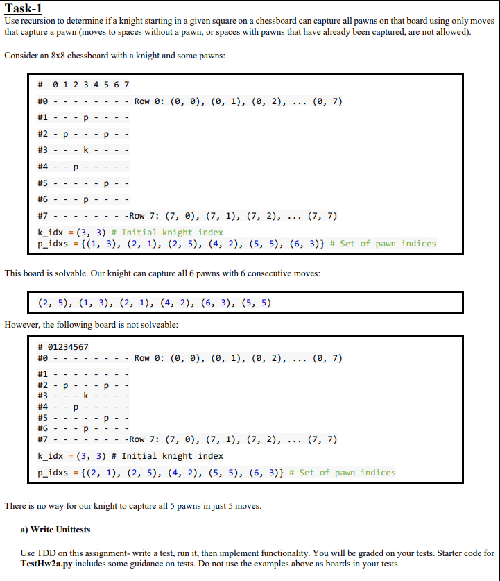 Solved Task-1 Use recursion to determine if a knight | Chegg.com