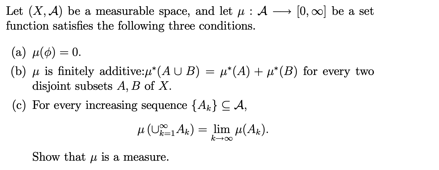 Solved Let (X,A) be a measurable space, and let μ:A [0,∞] be | Chegg.com