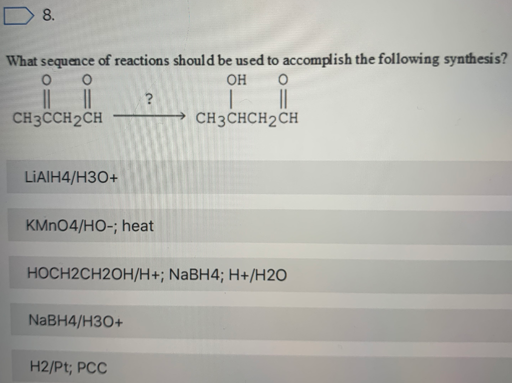 Solved D 8. What sequence of reactions should be used to | Chegg.com