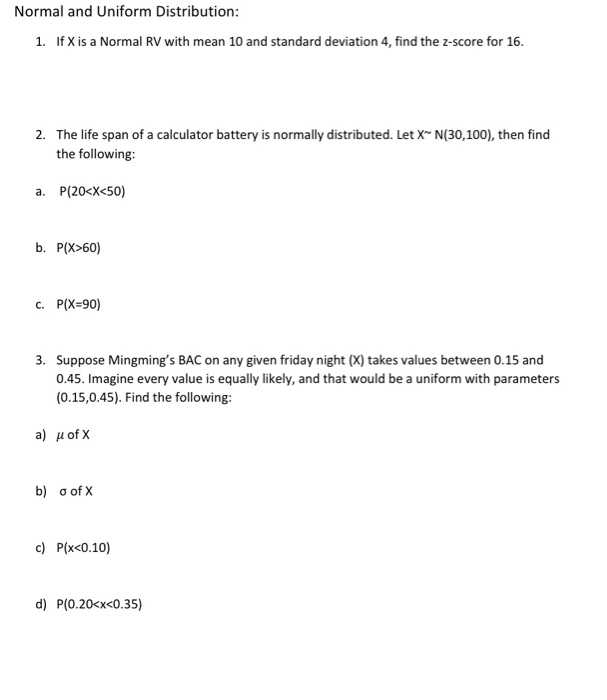 Solved Normal and Uniform Distribution: 1. If X is a Normal | Chegg.com
