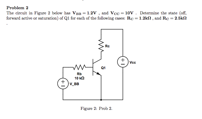 Solved Problem 2 The circuit in Figure 2 below has VBB 1.2V, | Chegg.com