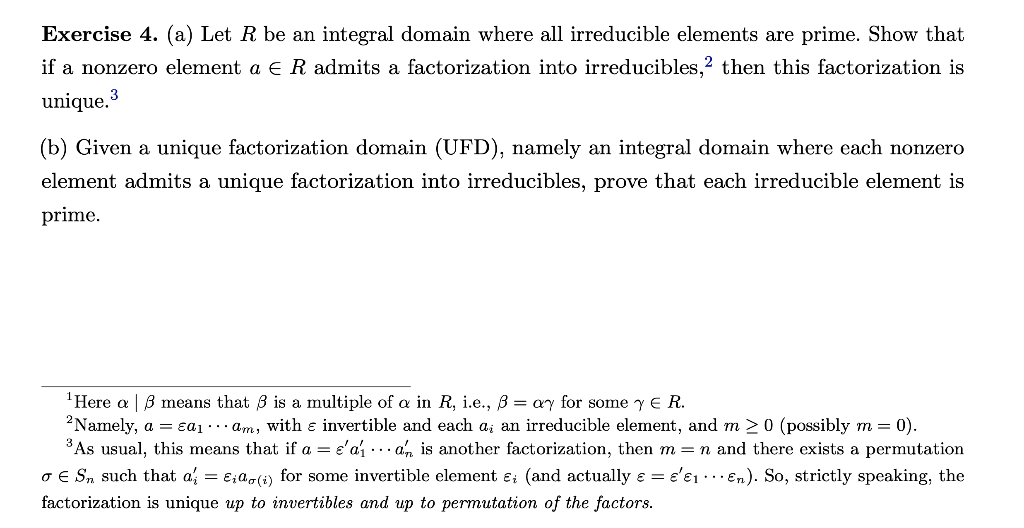 Solved Exercise 4. (a) Let R be an integral domain where all | Chegg.com