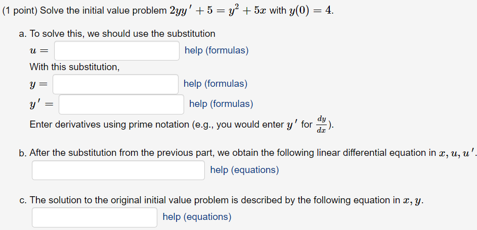 Solved 1 point) Solve the initial value problem 2yy′+5=y2+5x | Chegg.com