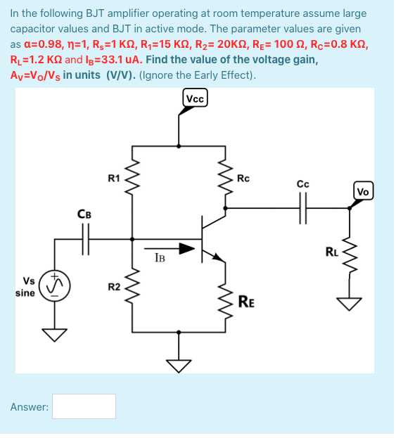 Solved In the following BJT amplifier operating at room | Chegg.com