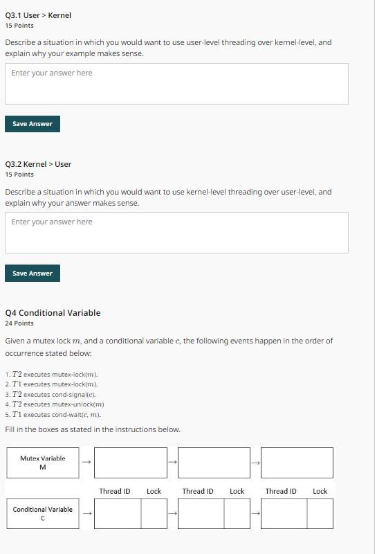 Solved Q3.1 User > Kernel 15 Points Describe a situation in | Chegg.com