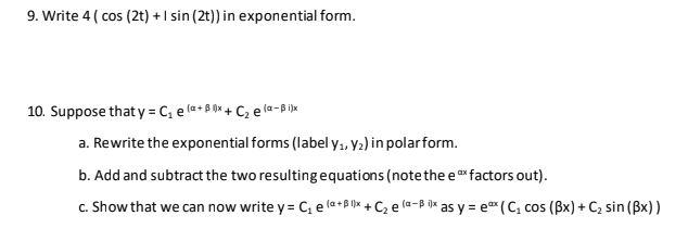 Solved 9. Write 4( cos (2t) + I sin (2t))in exponential | Chegg.com