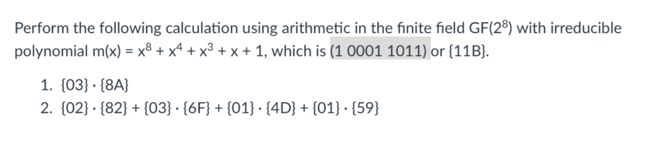Solved Perform the following calculation using arithmetic in | Chegg.com