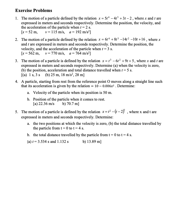 Solved X= Exercise Problems 1. The motion of a particle | Chegg.com