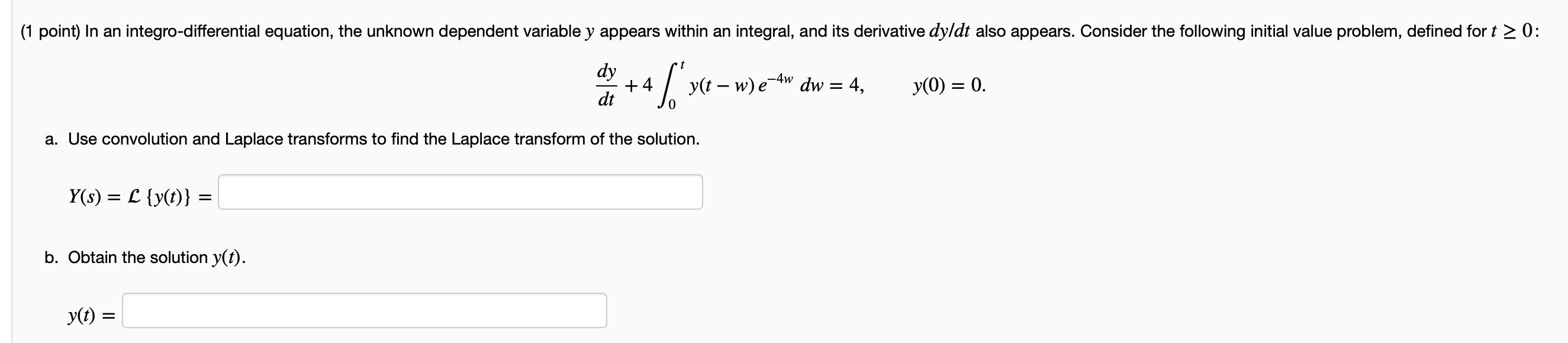 Solved In an integro-differential equation, the unknown | Chegg.com
