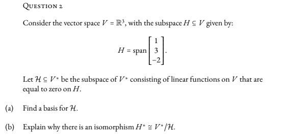 Solved Consider the vector space V=R3, with the subspace H⊆V | Chegg.com