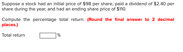 Solved Suppose a stock had an initial price of $98 ﻿per | Chegg.com