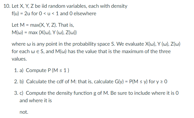 Solved 0. Let X,Y,Z be iid random variables, each with | Chegg.com