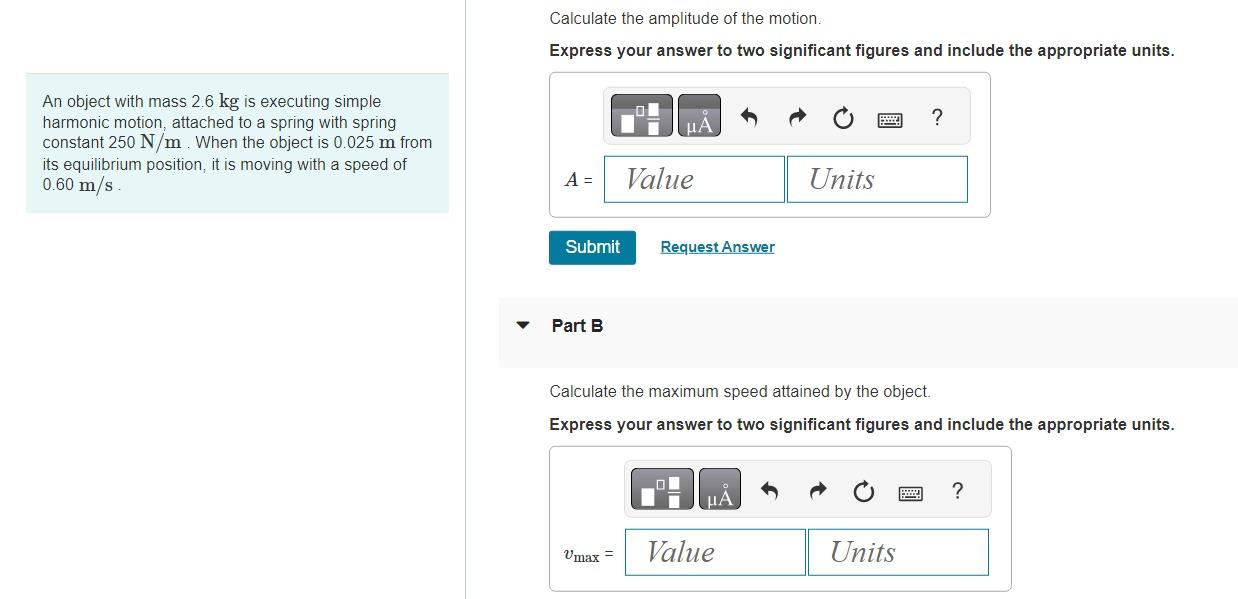 Solved Calculate the amplitude of the motion. Express your | Chegg.com